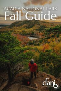 ULTIMATE Acadia National Park Fall Guide: Things To Do & More